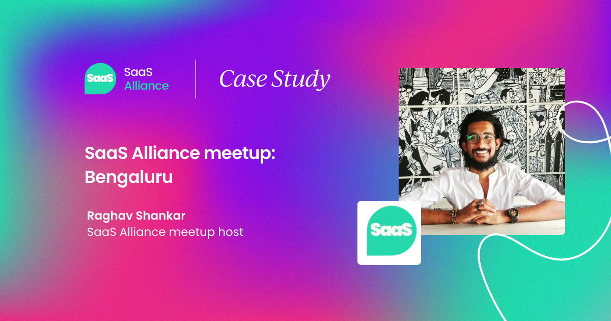 Case study: SaaS meetup in Bengaluru